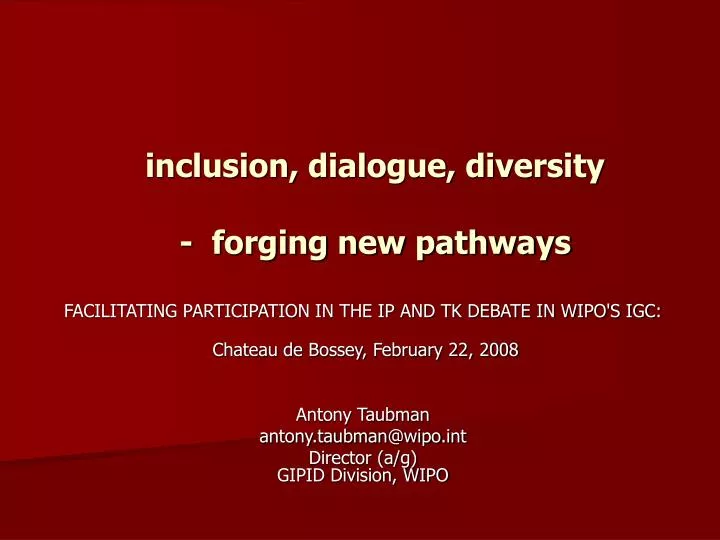 PPT - inclusion, dialogue, diversity - forging new pathways PowerPoint ...