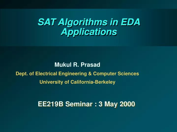 PPT - SAT Algorithms in EDA Applications PowerPoint Presentation, free ...