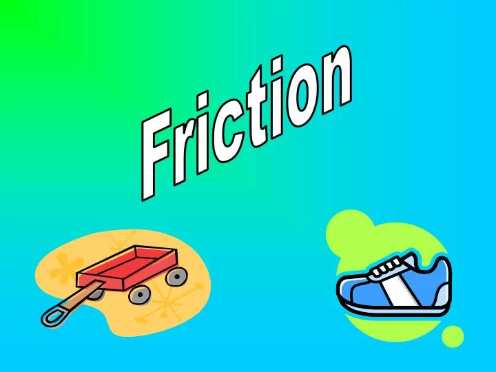 PPT - Friction PowerPoint Presentation, free download - ID:5495221