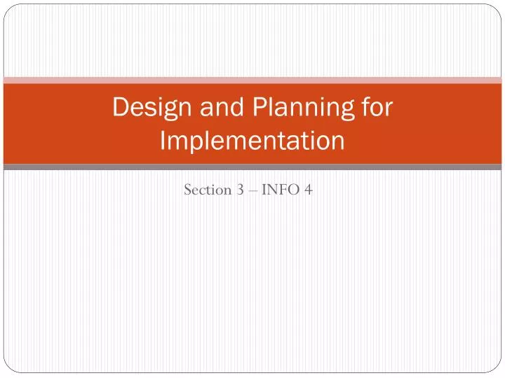 PPT - Design and Planning for Implementation PowerPoint Presentation ...