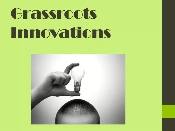 PPT - Grassroots Innovations PowerPoint Presentation, free download ...