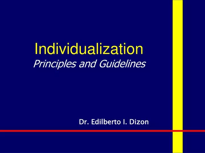 PPT - Individualization Principles and Guidelines PowerPoint ...