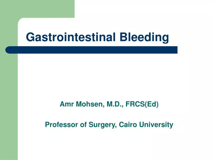 PPT - Gastrointestinal Bleeding PowerPoint Presentation, free download ...