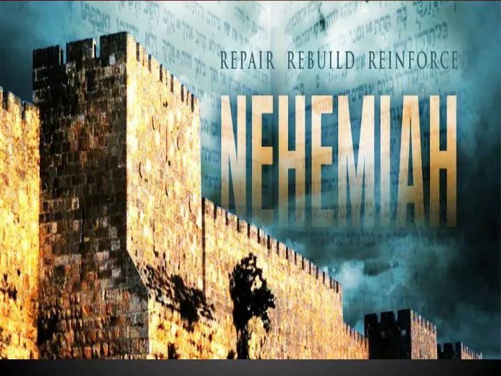 PPT - NEHEMIAH PowerPoint Presentation, free download - ID:5496366