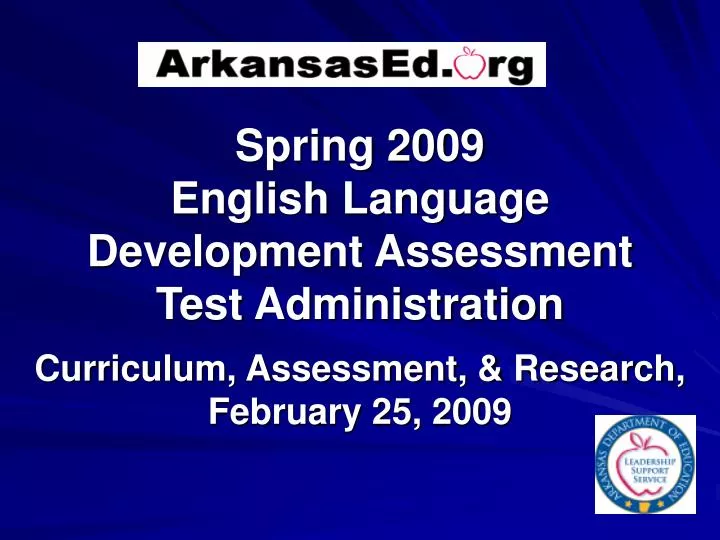 PPT - Spring 2009 English Language Development Assessment Test ...