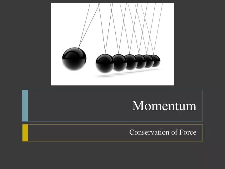 PPT - Momentum PowerPoint Presentation, free download - ID:5496686