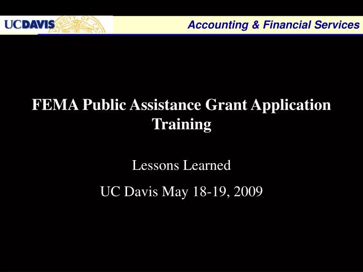 PPT - FEMA Public Assistance Grant Application Training PowerPoint ...