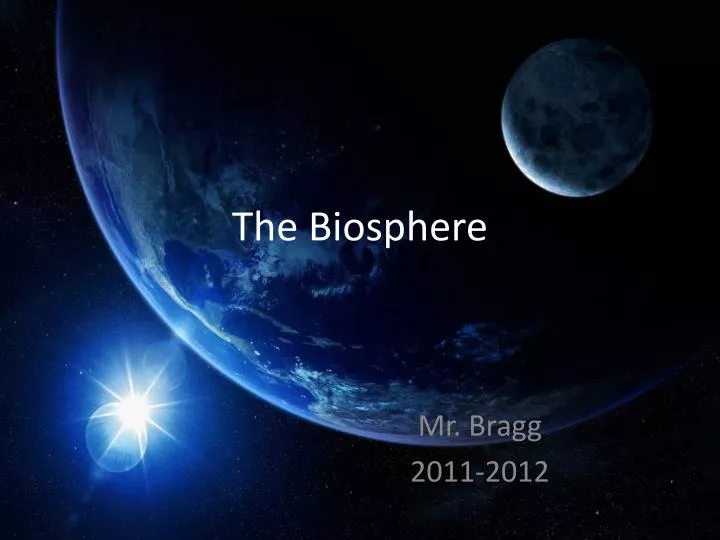 PPT - The Biosphere PowerPoint Presentation, free download - ID:5497187