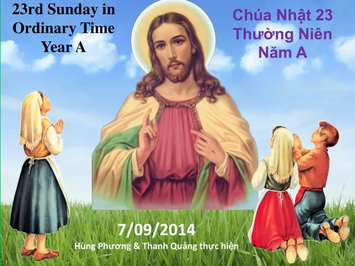PPT - 23rd Sunday in Ordinary Time Year A PowerPoint Presentation, free ...