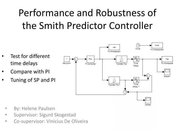 PPT - Performance and Robustness of the Smith Predictor Controller ...