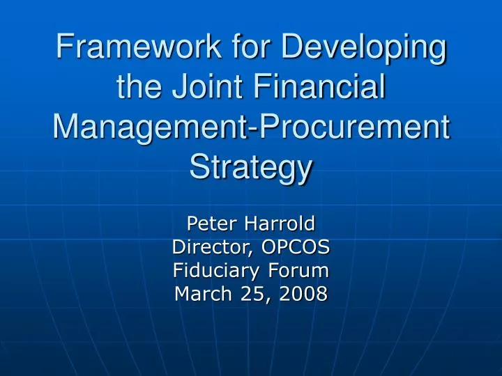 PPT - Framework for Developing the Joint Financial Management ...