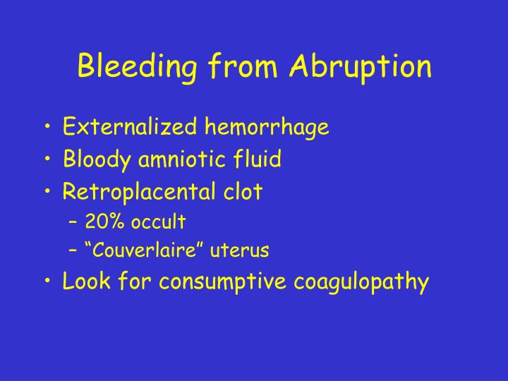 PPT - Vaginal Bleeding in Late Pregnancy PowerPoint Presentation - ID ...