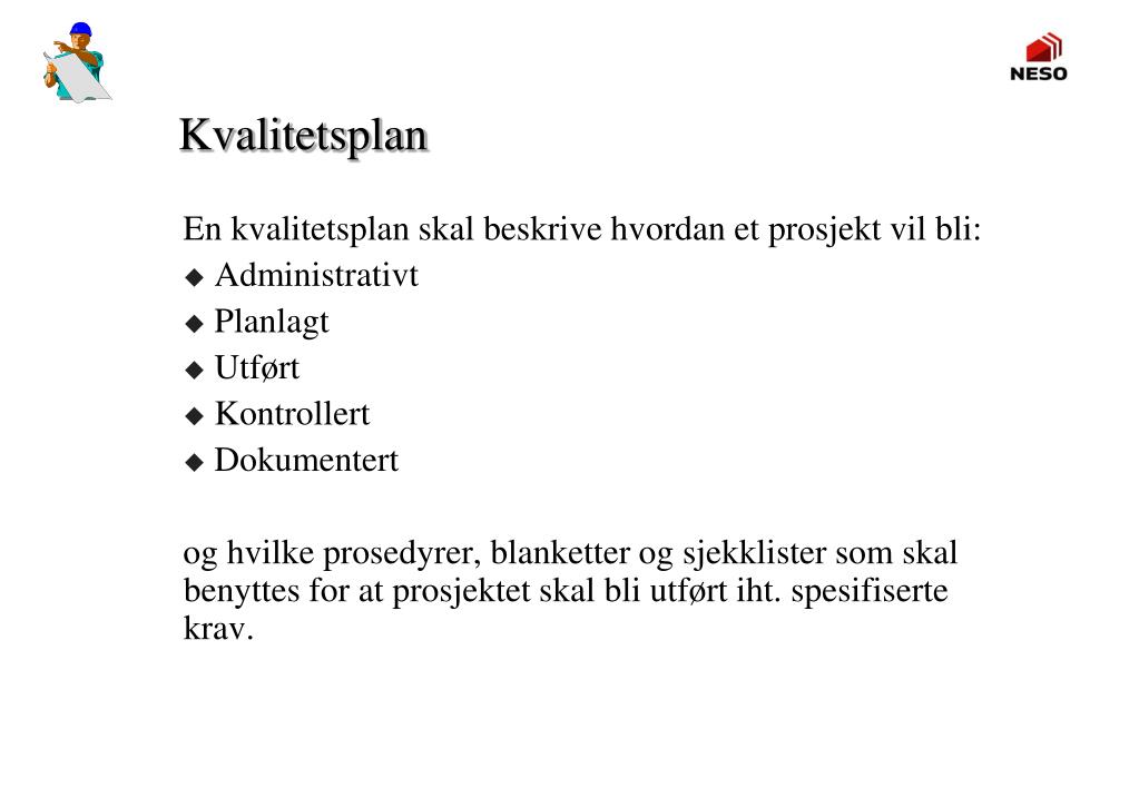 PPT - Kvalitetssikring av byggeprosjekt – del 2 PowerPoint Presentation ...