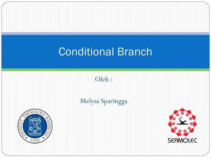 PPT - Conditional Branch PowerPoint Presentation, free download - ID ...