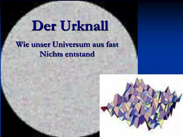 PPT - Der Urknall PowerPoint Presentation, free download - ID:5500453