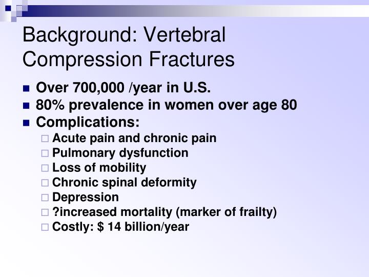 PPT - Vertebral Compression Fractures… PowerPoint Presentation - ID:5500485