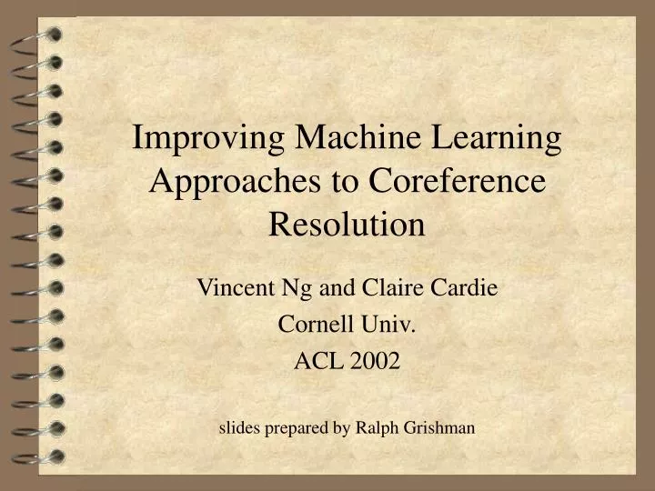 PPT - Improving Machine Learning Approaches to Coreference Resolution PowerPoint Presentation ...