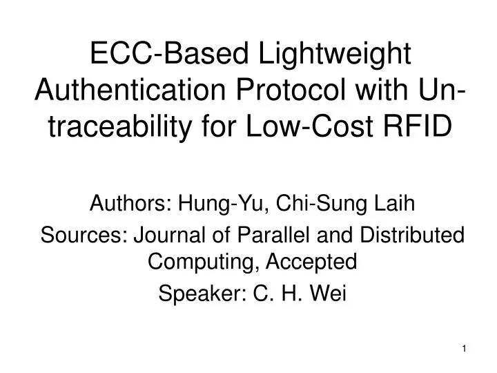 Ppt Ecc Based Lightweight Authentication Protocol With Un Traceability For Low Cost Rfid