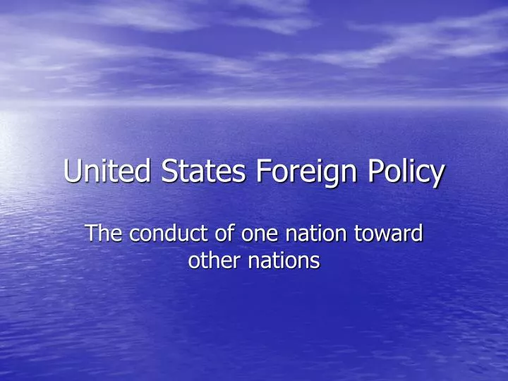 PPT - United States Foreign Policy PowerPoint Presentation, free ... PPT - United States Foreign Policy PowerPoint Presentation, free ...