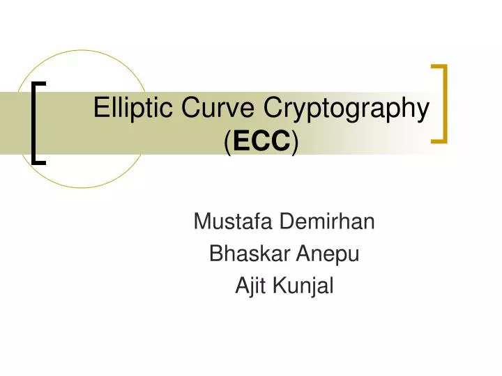 PPT - Elliptic Curve Cryptography ( ECC ) PowerPoint Presentation, free ... PPT - Elliptic Curve Cryptography ( ECC ) PowerPoint Presentation, free ...