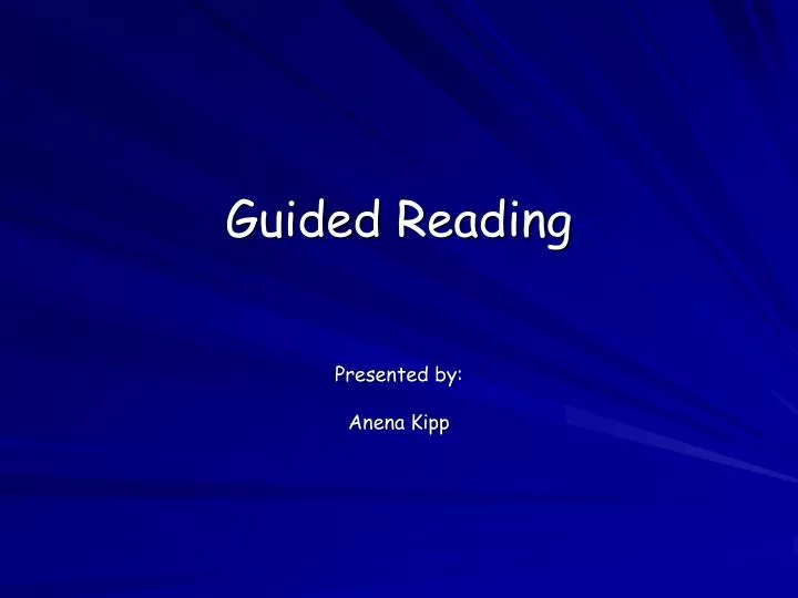 PPT - Guided Reading PowerPoint Presentation, free download - ID:5502846