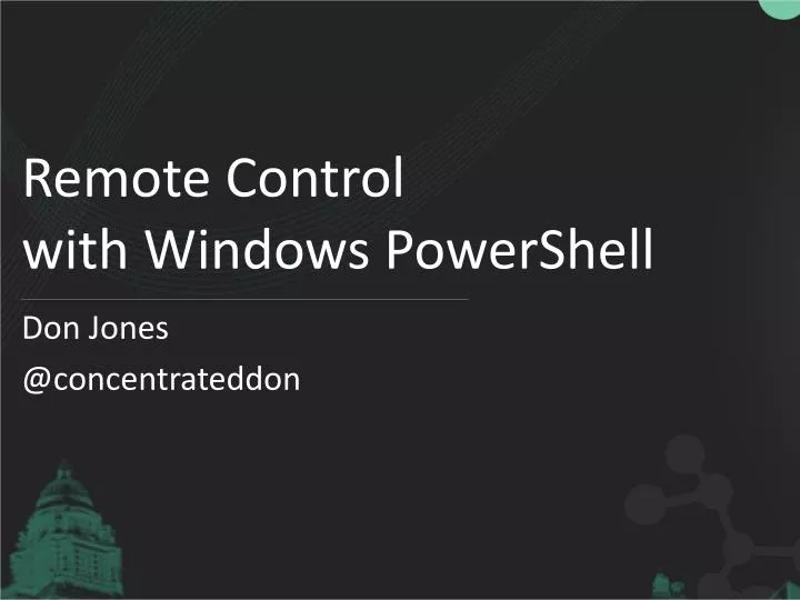 PPT - Remote Control with Windows PowerShell PowerPoint Presentation ...