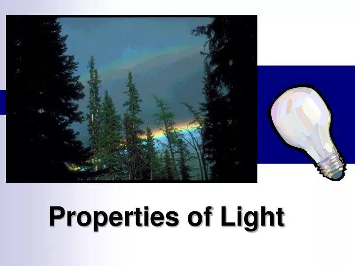 PPT - Properties of Light PowerPoint Presentation, free download - ID ...