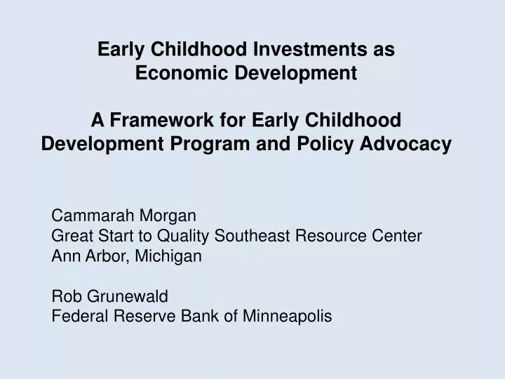 PPT - Early Childhood Investments as Economic Development PowerPoint ...