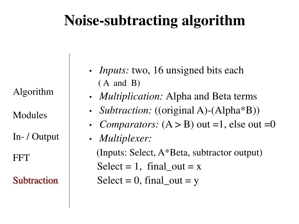 Ppt Implementation Of A Noise Subtraction Algorithm Using Verilog Hdl Powerpoint Presentation
