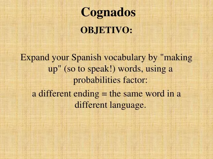 PPT - Cognados PowerPoint Presentation, free download - ID:5507428