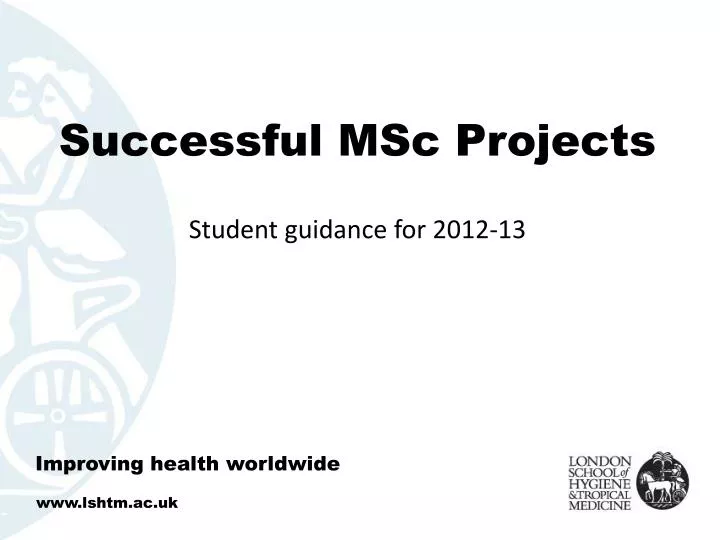 PPT - Successful MSc Projects PowerPoint Presentation, free download - ID:5507471