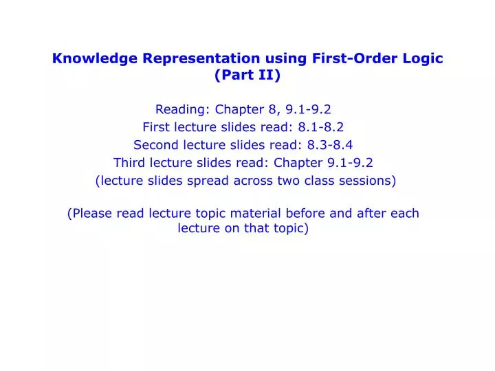 PPT - Knowledge Representation using First-Order Logic (Part II) PowerPoint Presentation - ID ...