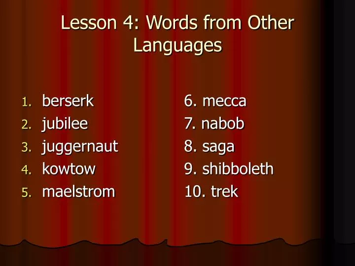 PPT - Lesson 4: Words from Other Languages PowerPoint Presentation ...