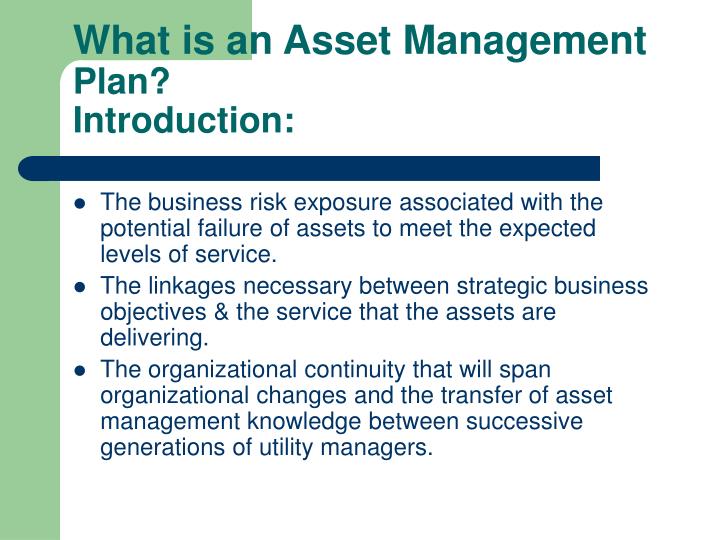 PPT - What is an Asset Management Plan? Introduction: PowerPoint ...