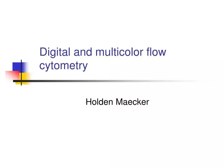 PPT - Digital and multicolor flow cytometry PowerPoint Presentation ...