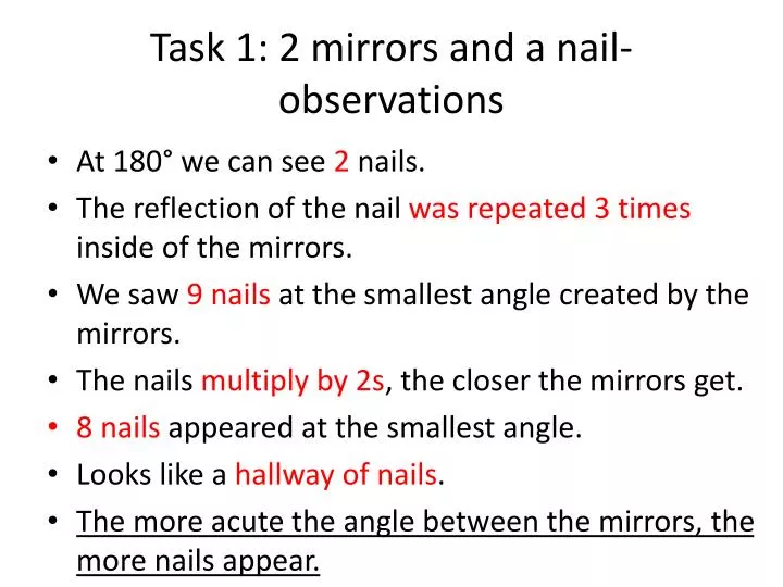 PPT - Task 1: 2 mirrors and a nail-observations PowerPoint Presentation ...