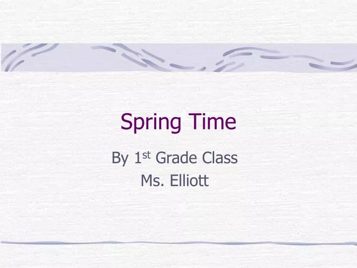 PPT - Spring Time PowerPoint Presentation, free download - ID:5510976
