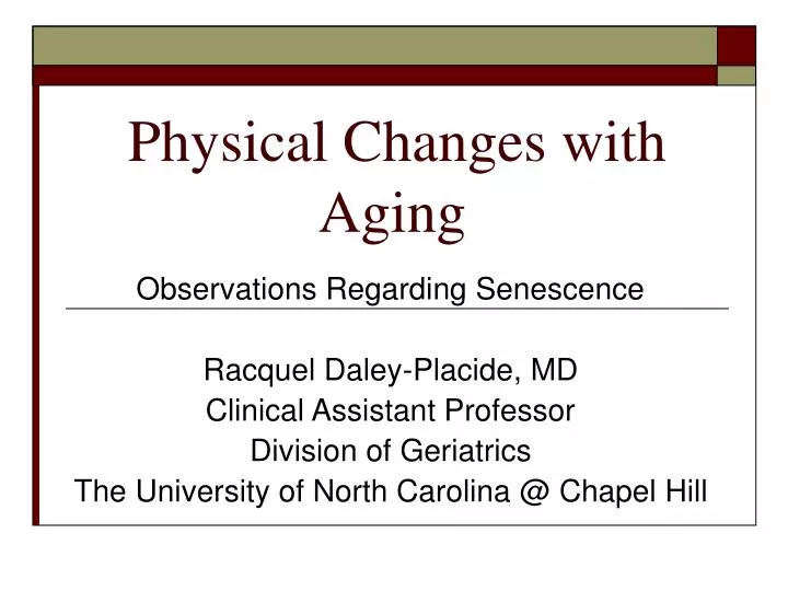 PPT - Physical Changes with Aging PowerPoint Presentation, free download - ID:5511259