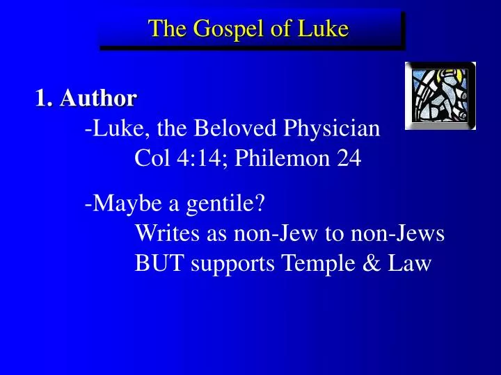 PPT - The Gospel of Luke PowerPoint Presentation, free download - ID ...