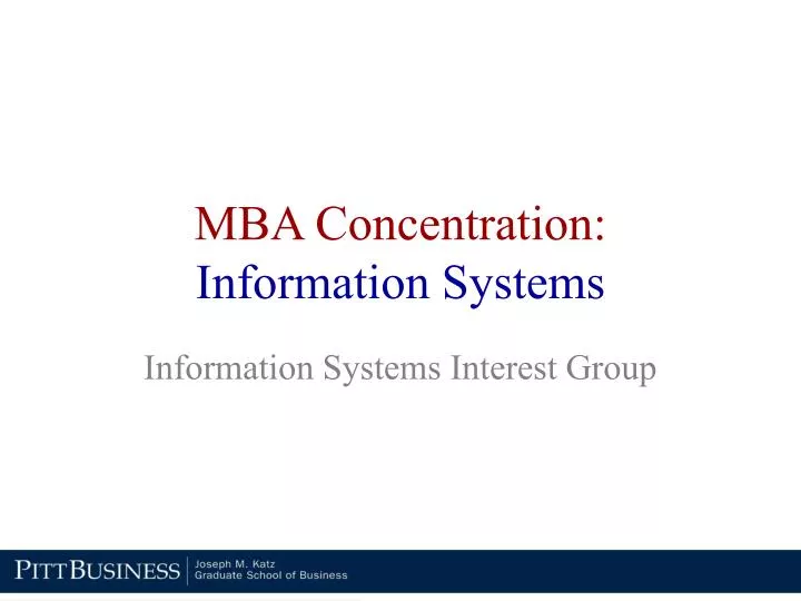 PPT - MBA Concentration: Information Systems PowerPoint Presentation ...