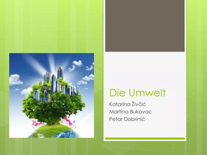 PPT - Die Umwelt PowerPoint Presentation, free download - ID:5513099