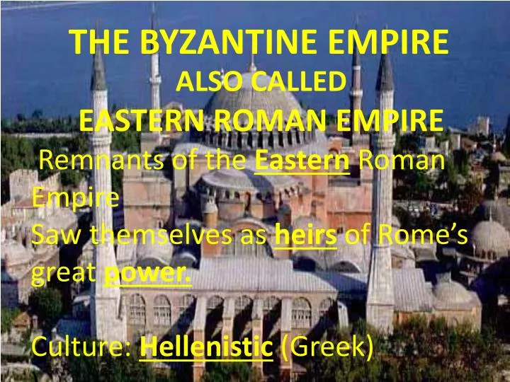 PPT - THE BYZANTINE EMPIRE PowerPoint Presentation, free download - ID ...
