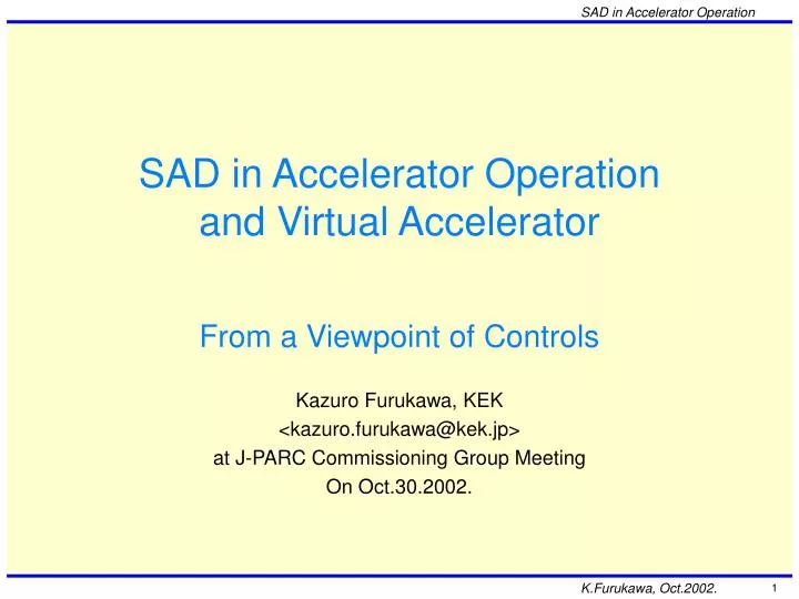 PPT - SAD in Accelerator Operation and Virtual Accelerator PowerPoint ...