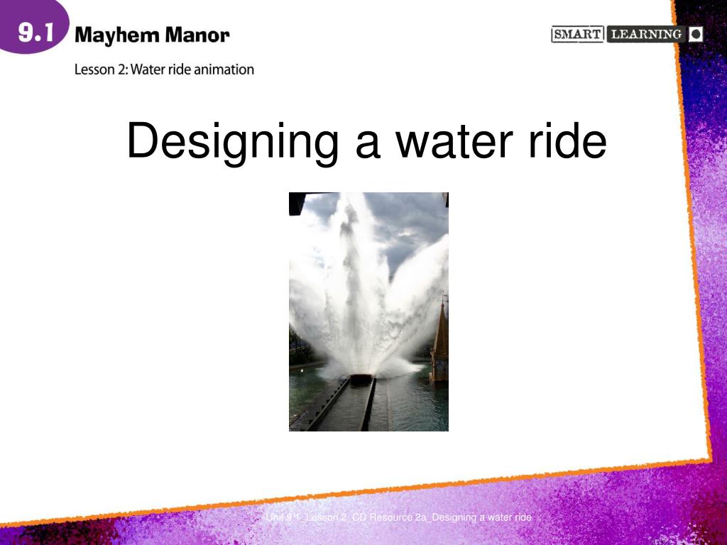 PPT - Designing a water ride PowerPoint Presentation, free download ...