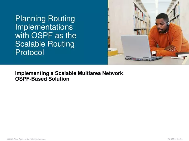 Ppt Implementing A Scalable Multiarea Network Ospf Based Solution Powerpoint Presentation Id