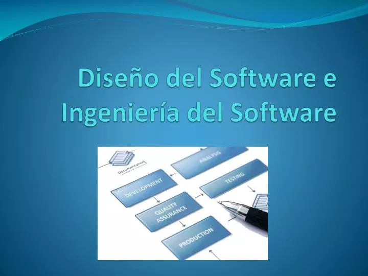 PPT - Diseño del Software e Ingeniería del Software PowerPoint ...