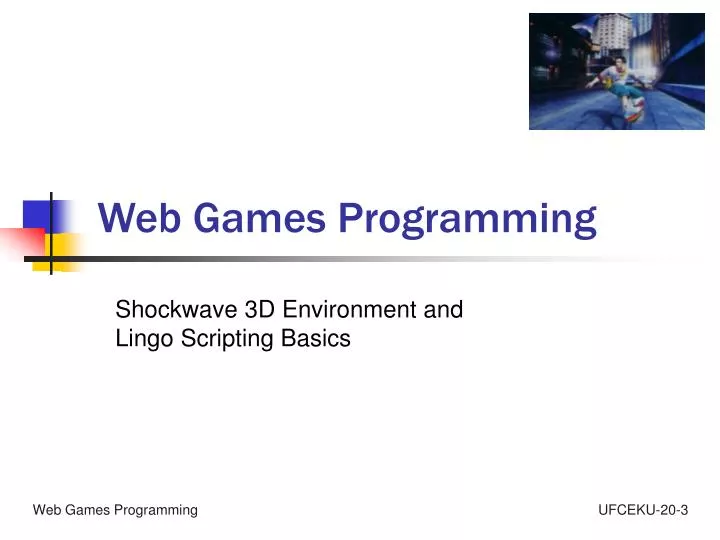 PPT - Web Games Programming PowerPoint Presentation, free download - ID ...