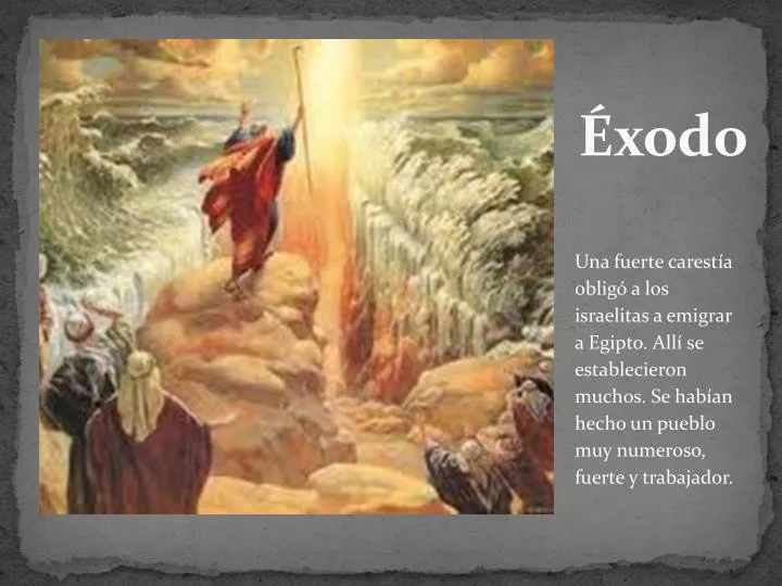 PPT - Éxodo PowerPoint Presentation, free download - ID:5515924