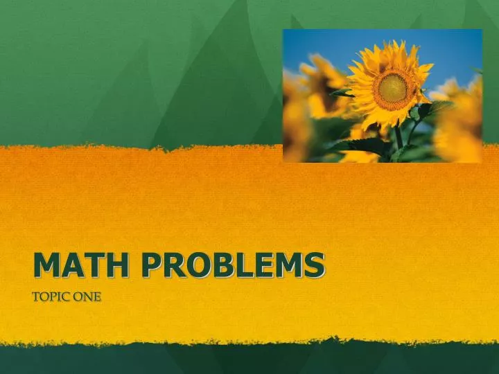 PPT - MATH PROBLEMS PowerPoint Presentation, free download - ID:5516802