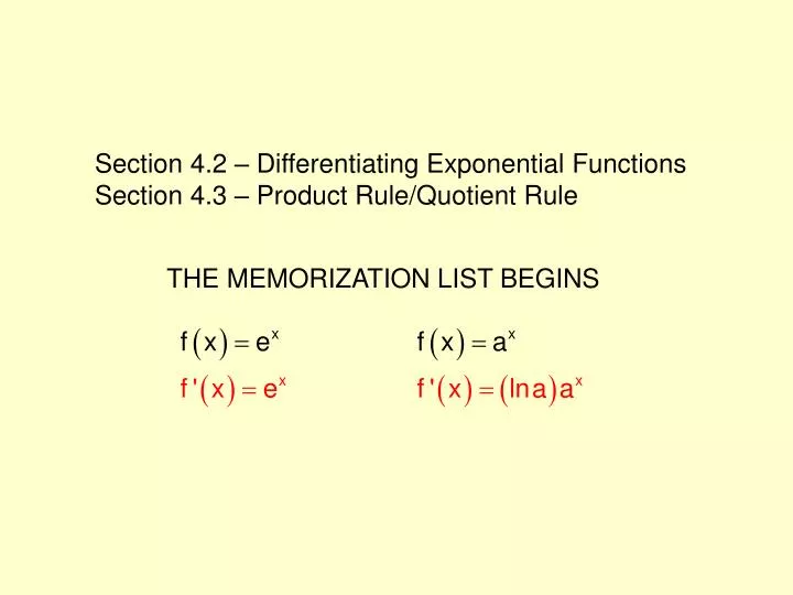PPT - Section 4.2 – Differentiating Exponential Functions Section 4.3 ...